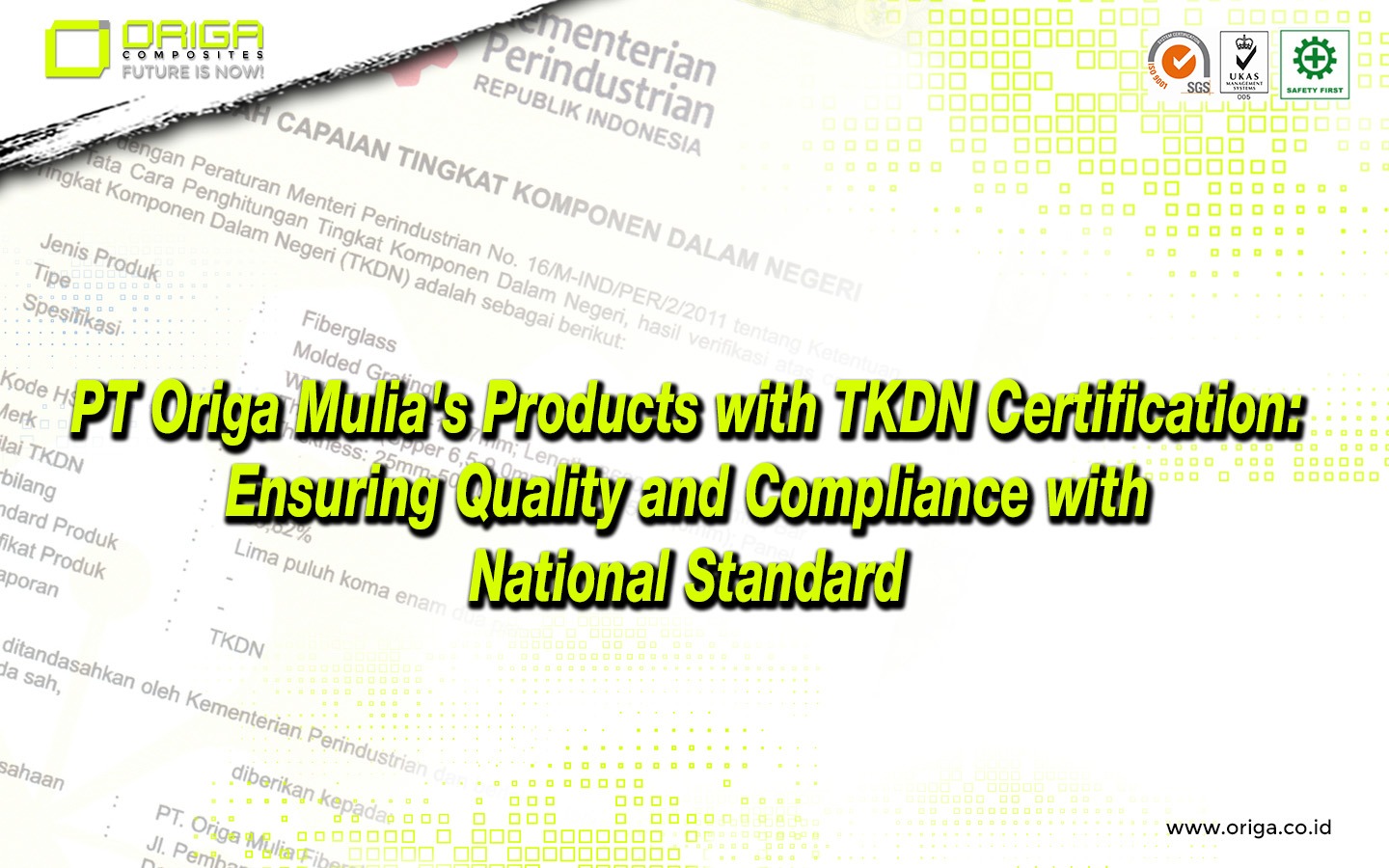 PT Origa Mulia Products with TKDN Certification: Ensuring Quality and ...