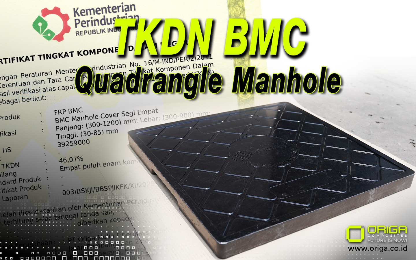TKDN BMC Quadrangle Manhole - ORIGA